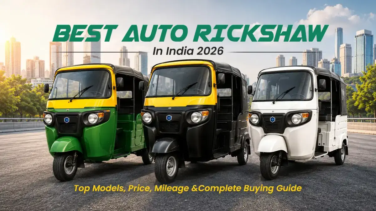 Best Auto Rickshaw in India 2026 | Top Models, Price & Mileage to Buy